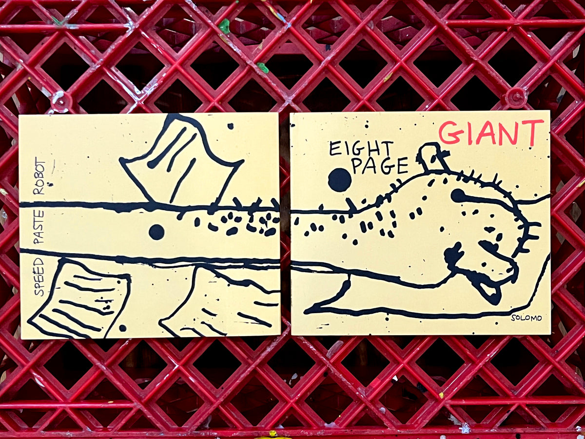 EIGHT PAGE GIANT – Speed Paste Robot AKA Steven Solomon: official store